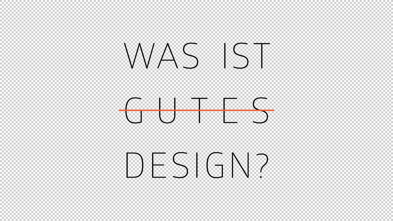 Was ist gutes Design? — BUREAU olsson holzmann